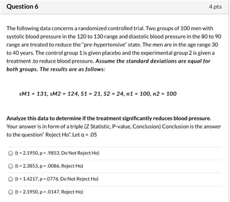 question 6 4 pts the following data concerns a randomized controlled