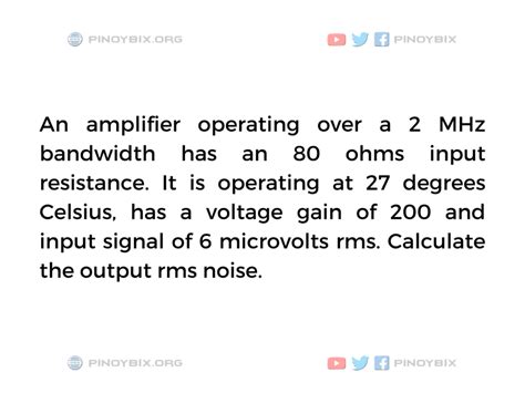 Solution Calculate The Output Rms Noise
