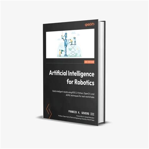 Artificial Intelligence For Robotics 2 Ed