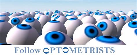 Follow Optometrists Optometrists Optometrist Optometry Od News