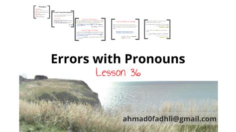 Lesson 36 Errors With Pronouns By Ahmad Fadhli On Prezi