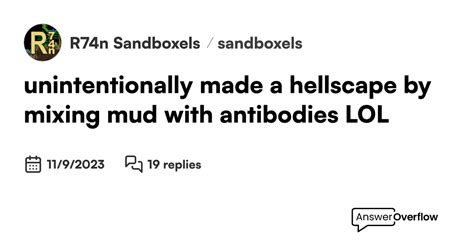 Unintentionally Made A Hellscape By Mixing Mud With Antibodies Lol 🚨 R74n Sandboxels