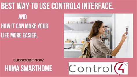 Best Way To Use Control4 Interface And How It Can Make Your Life More