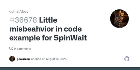 Little Misbeahvior In Code Example For Spinwait · Issue 36678 · Dotnet