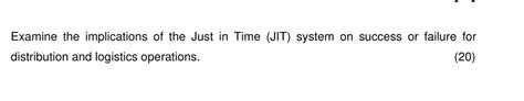 Solved Examine The Implications Of The Just In Time JIT Chegg Com