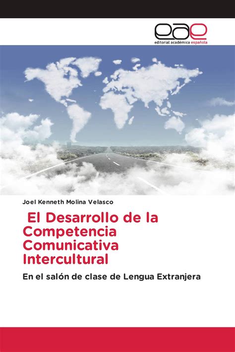 El Desarrollo De La Competencia Comunicativa Intercultural 978 620 3