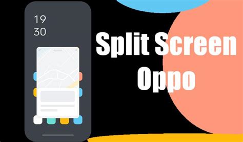 Cara Mengaktifkan Split Screen Di HP Oppo Agar Layar Belah PolaHP