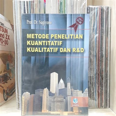 Jual Metode Penelitian Kuantitatif Kualitatif Dan Randd Prof Dr