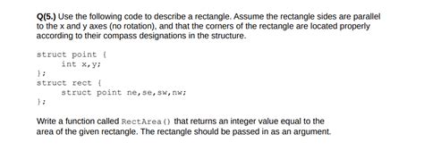 Solved Q 5 Use The Following Code To Describe A Rectangle Chegg Com