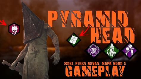 Pyramid Head O Novo Killer Do Dead By Daylight Mori Perks Novas