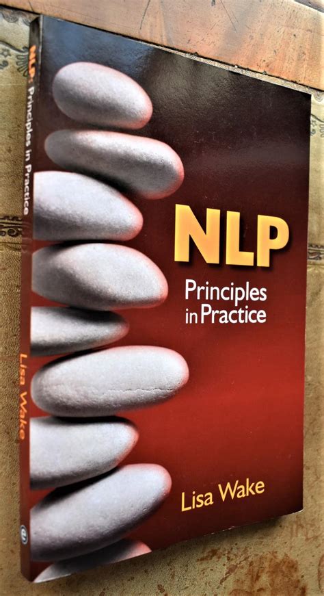 NLP Principles In Practice By Lisa Wake Very Good Soft Cover St Edition Dodman Books