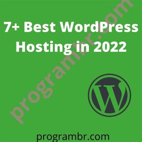 7 Best Wordpress Hosting In 2022