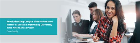 Matrix Time Attendance Solution Revolutionizes University S Attendance