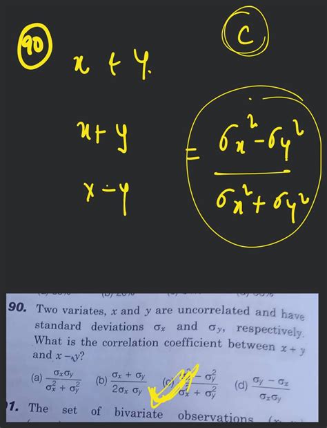 Two Variates X And Y Are Uncorrelated And Have Standard Deviations σx A