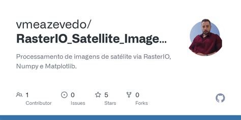 Github Vmeazevedorasteriosatelliteimageryprocessing