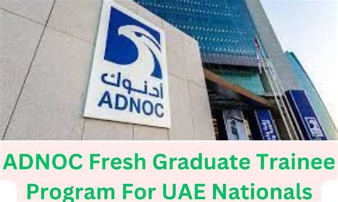 Adnoc Fresh Graduate Trainee Program For Uae Nationals