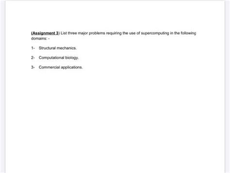 Solved Assignment 3 List Three Major Problems Requiring