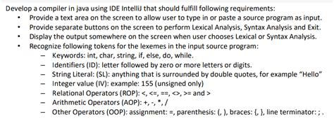 Solved Develop A Compiler In Java Using Ide Intellij That