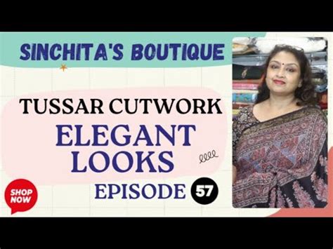 Sinchita S Boutique Epi Tussar Cutwork Elegant Looks