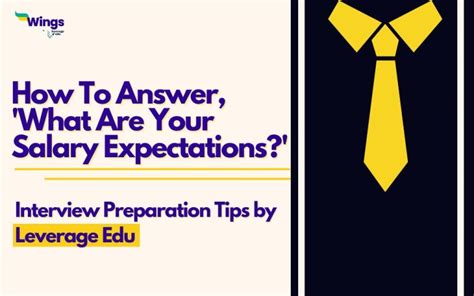 How To Answer What Are Your Salary Expectations Leverage Edu