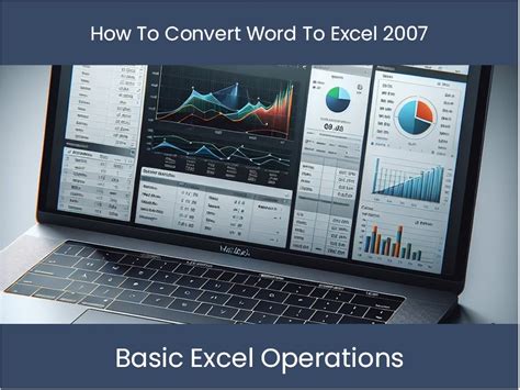 Excel Tutorial How To Convert Word To Excel 2007