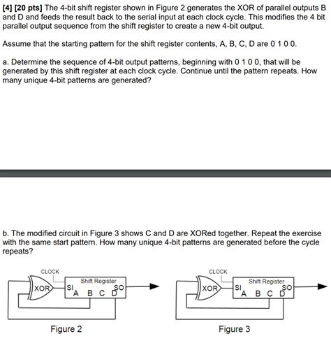 Solved 4 20 Pts The 4 Bit Shift Register Shown In Figure 2