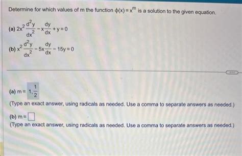 Solved Determine for which values of m the function ϕ x xm Chegg