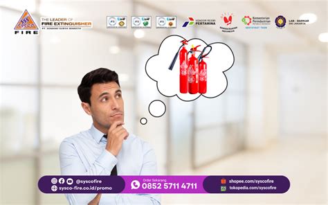 Cara Memilih Alat Pemadam Api Yang Tepat Panduan Lengkap Sysco Fire