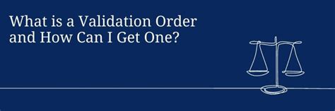 What Is A Validation Order