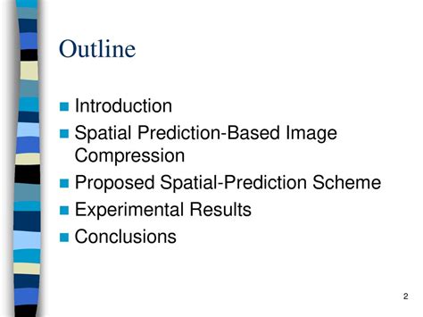 An Efficient Spatial Prediction Based Image Compression Scheme Ppt