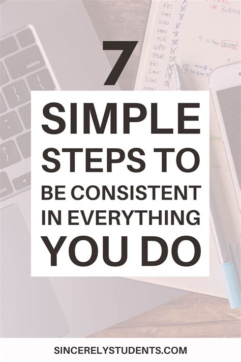 7 Foolproof Steps To Effectively Build Consistency Become Consistent In