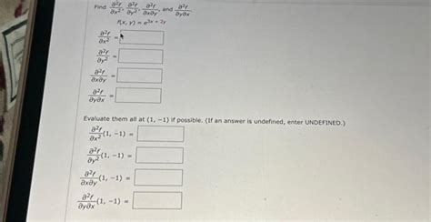 solved find ∂x2∂2f ∂y2∂2f ∂x∂y∂2f and ∂y∂x∂2f