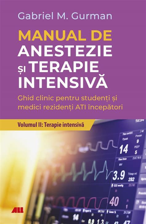 Manual de anestezie şi terapie intensivă Volumul II Terapie Intensivă