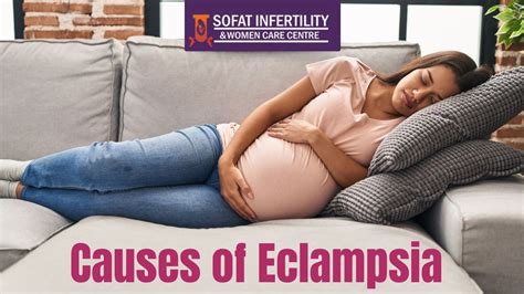 Eclampsia In Pregnancy Causes Symptoms And Treatment Options Dr