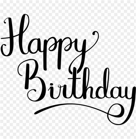 Happy Birthday Calligraphy Png Transparent Image Calligraphy PNG