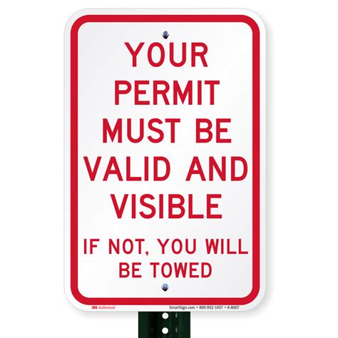 Your Permit Must Be Valid And Visible Sign Sku K 8607