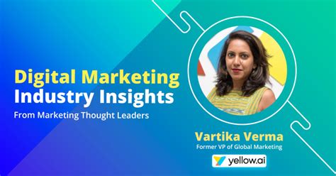 Interview With Vartika Verma Former Head Of Global Marketing Yellow