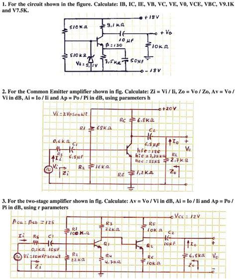 Solved 2 For The Common Emitter Amplifier Shown In Fig Calculate Zi