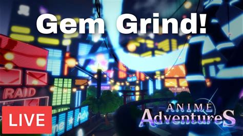 Grinding Gems In Anime Adventures Story Infinity Castle Modes YouTube