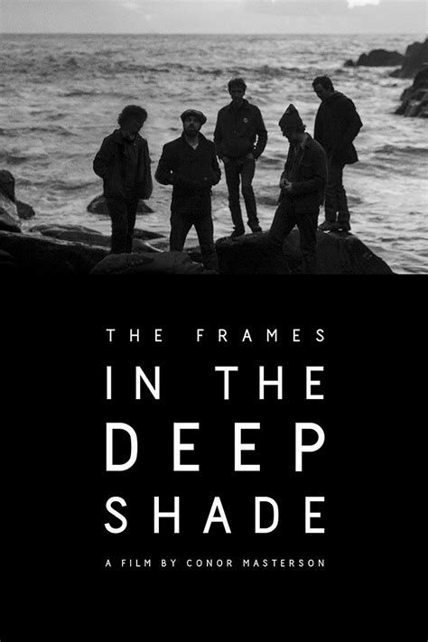 Amazon De The Frames In The Deep Shade [ov] Ansehen Prime Video