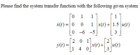 Solved Please Find The System Transfer Function With The Chegg Com