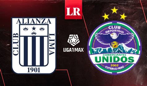 Alianza Lima Vs Comerciantes Unidos En Vivo ¿a Qué Hora Y En Qué