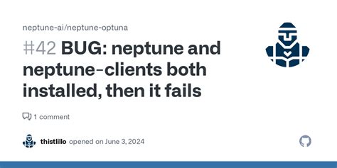 bug neptune and neptune clients both installed then it fails · issue