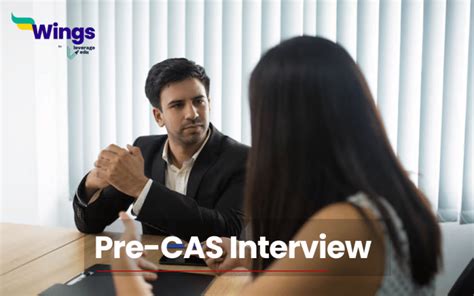 Pre Cas Interview Prep Commonly Asked Questions And How To Answer Them