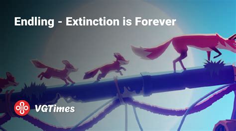 Endling Extinction Is Forever What Kind Of Game Is It Trailer