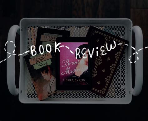 Arc Book Review Brontës Mistress By Finola Austin A Book Wanderer