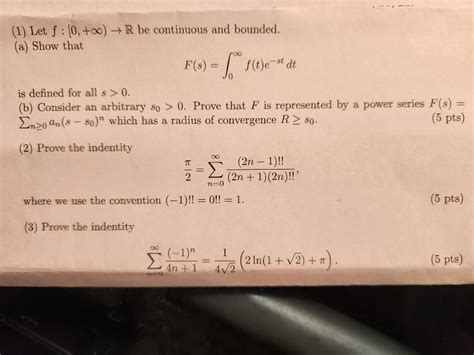 1 Let F [0 ∞ →r Be Continuous And Bounded A