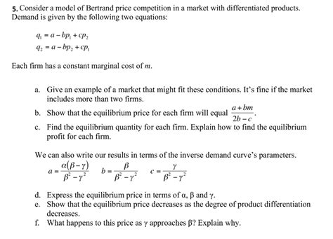 Solved 5 Consider A Model Of Bertrand Price Competition In