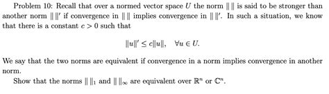 Solved Problem Recall That Over A Normed Vector Space U Chegg