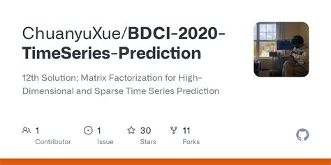 GitHub ChuanyuXue BDCI 2020 TimeSeries Prediction 12th Solution